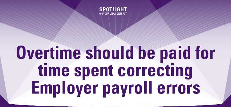 Overtime should be paid for time spent correcting Employer payroll ...