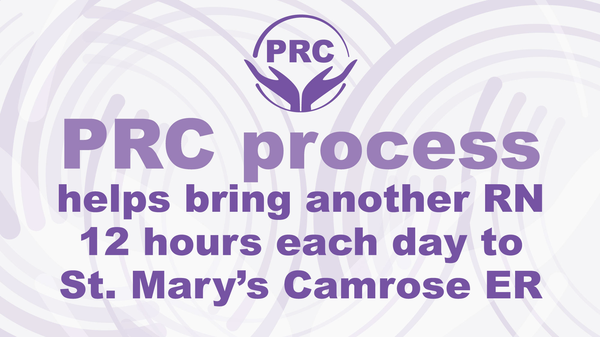 PRC process helps bring another RN 12 hours each day to St. Mary’s ...
