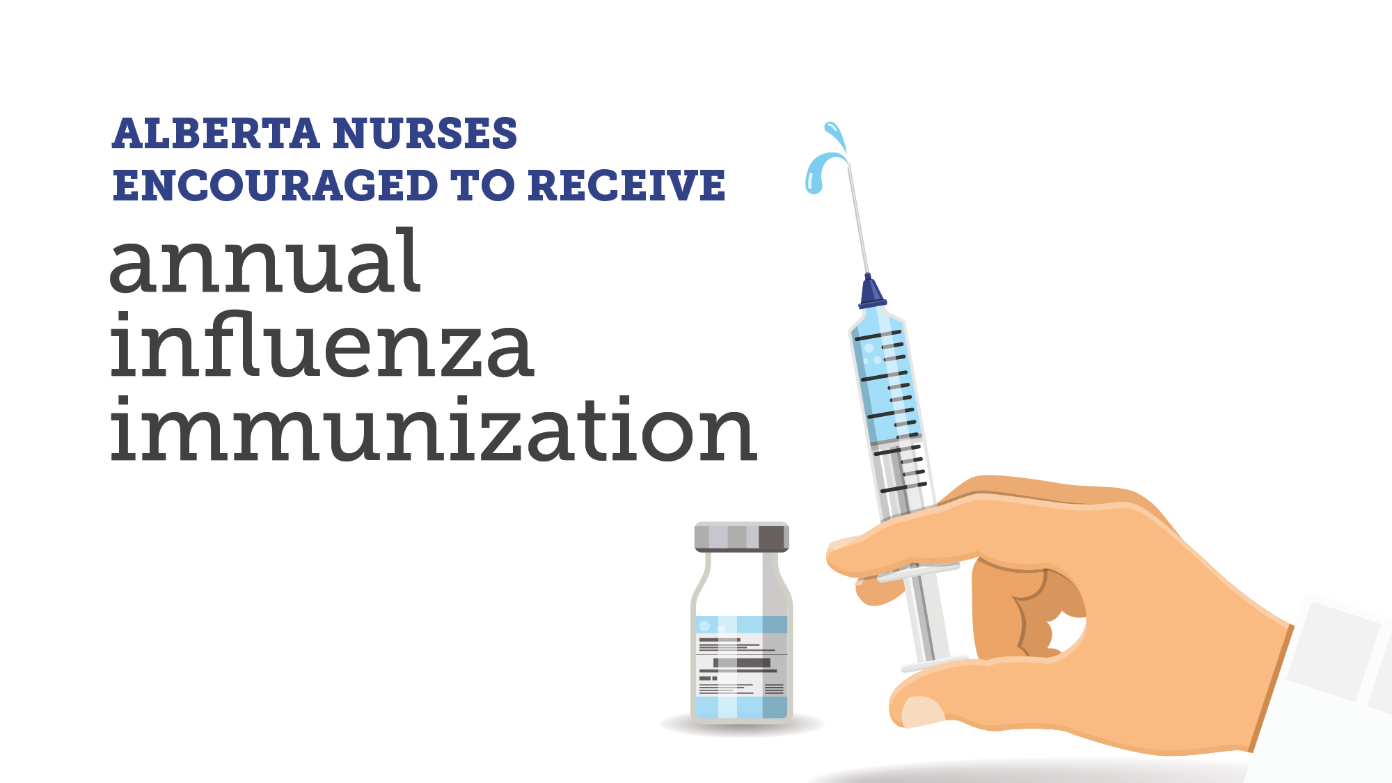 Alberta Nurses encouraged to receive annual influenza immunization - UNA
