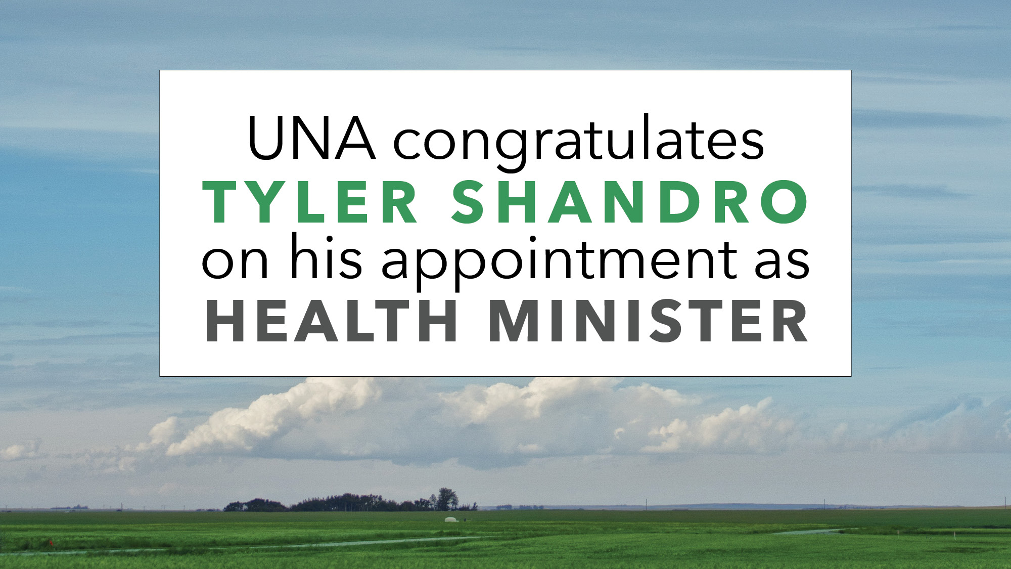 UNA congratulates Tyler Shandro on his appointment as Health Minister - UNA