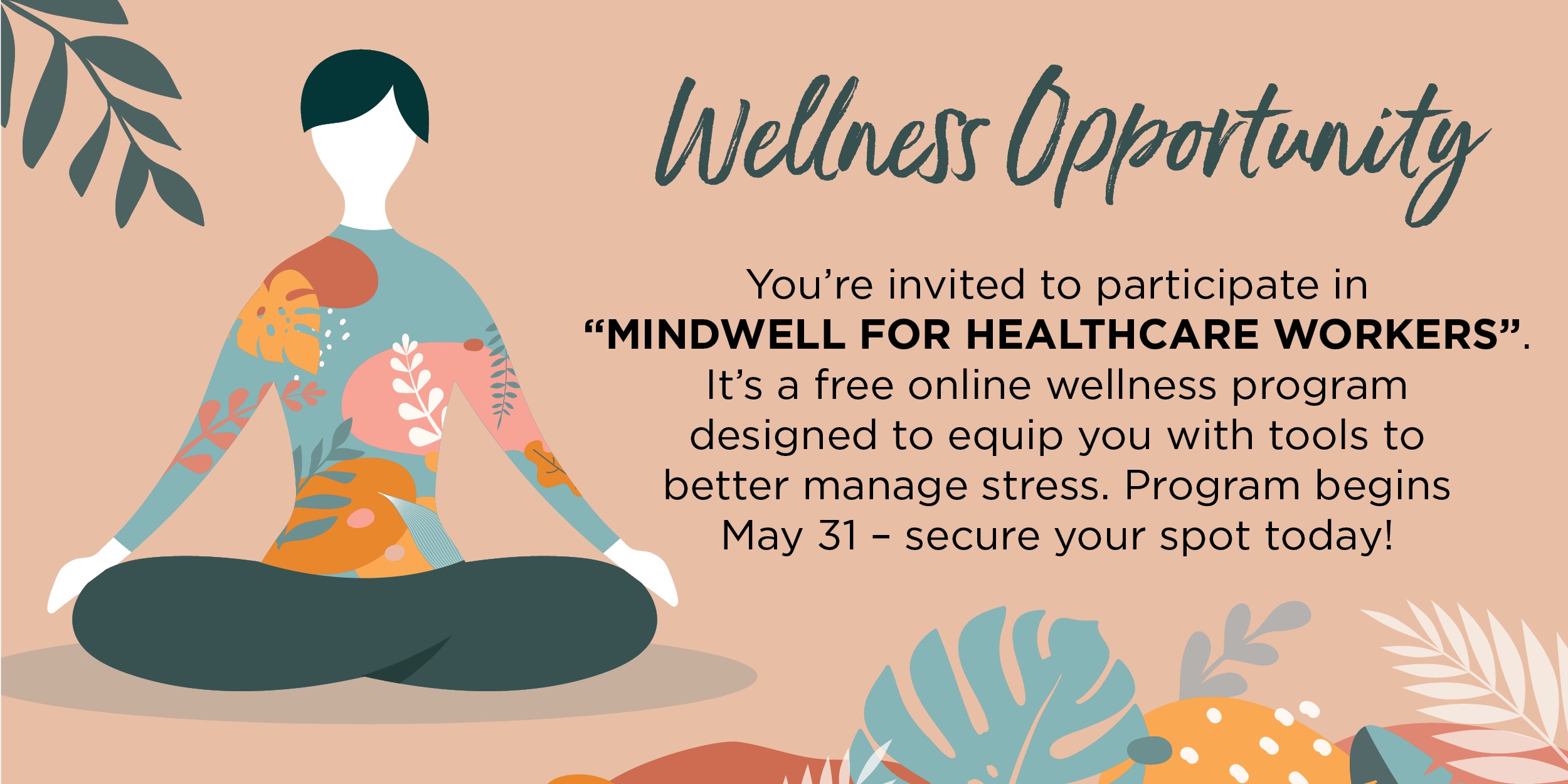 Mindwell for Healthcare Workers is a free online wellness program - UNA