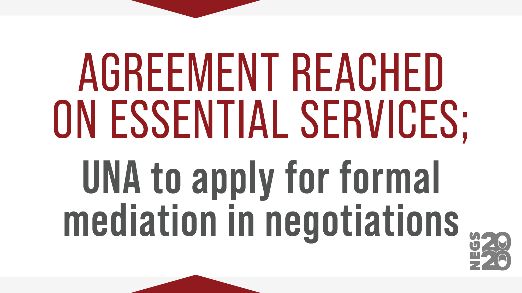 Agreement reached on essential services; UNA to apply for formal ...