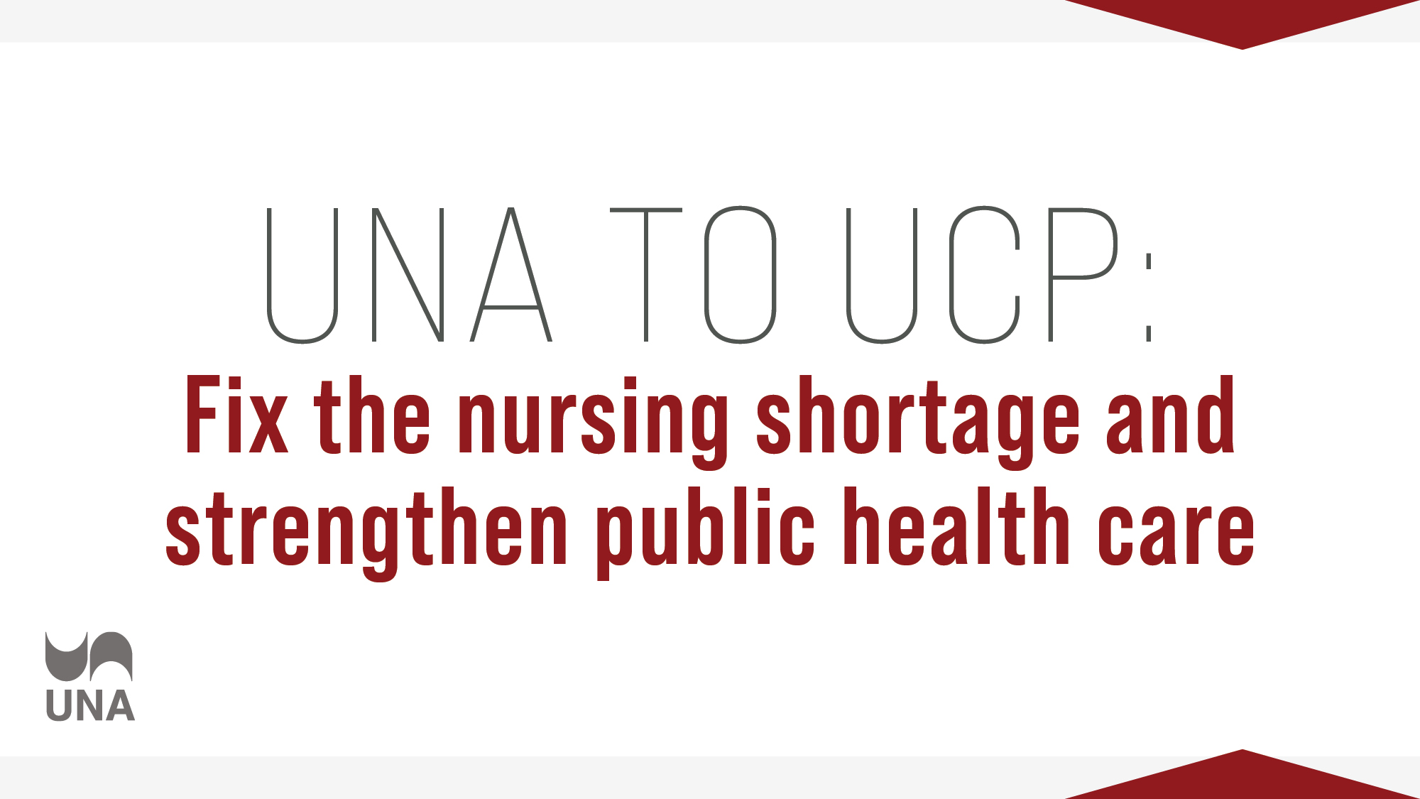 UNA to UCP: Fix the nursing shortage and strengthen public health care ...