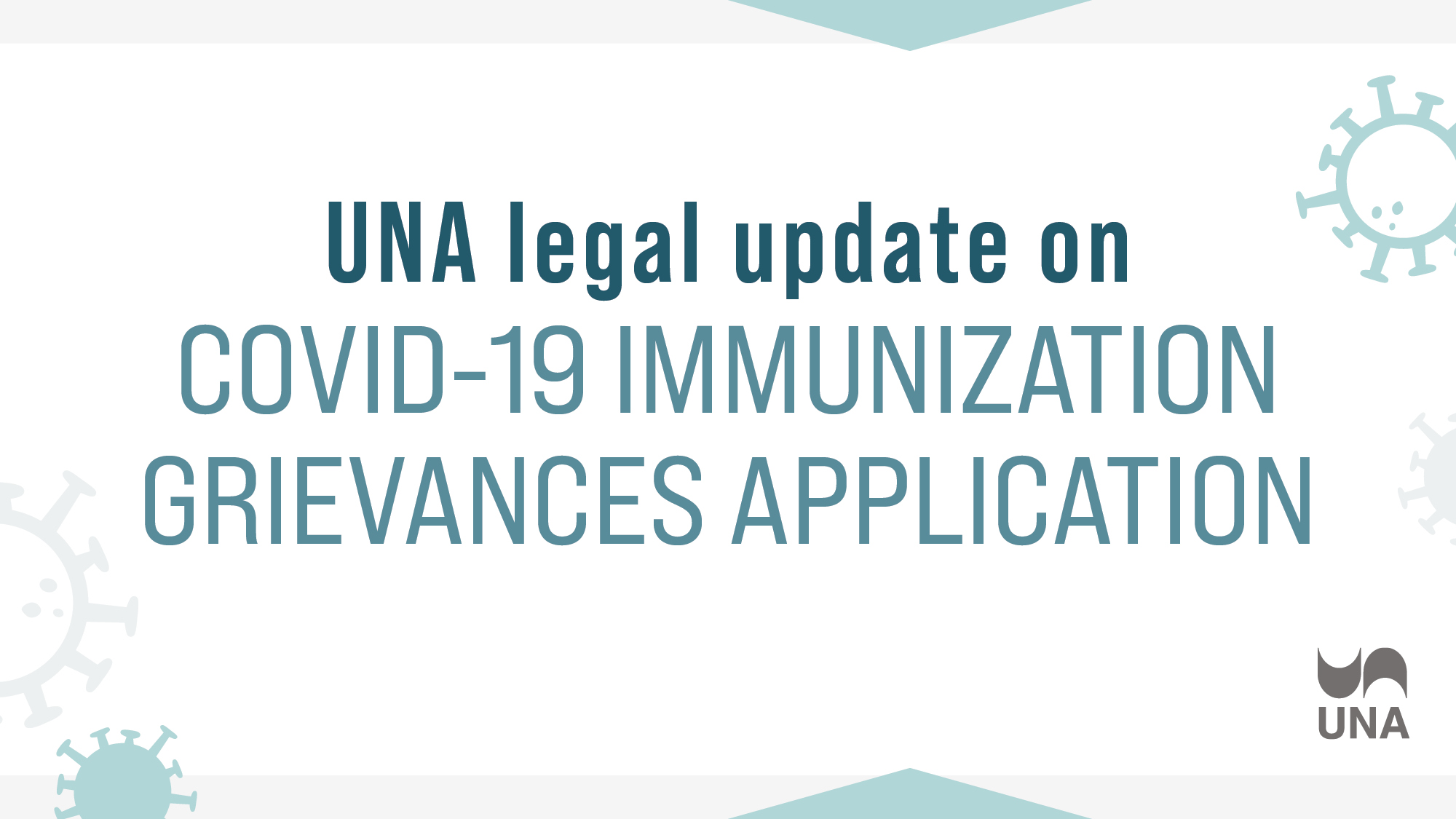 UNA legal update on COVID-19 Immunization Grievances Application - UNA