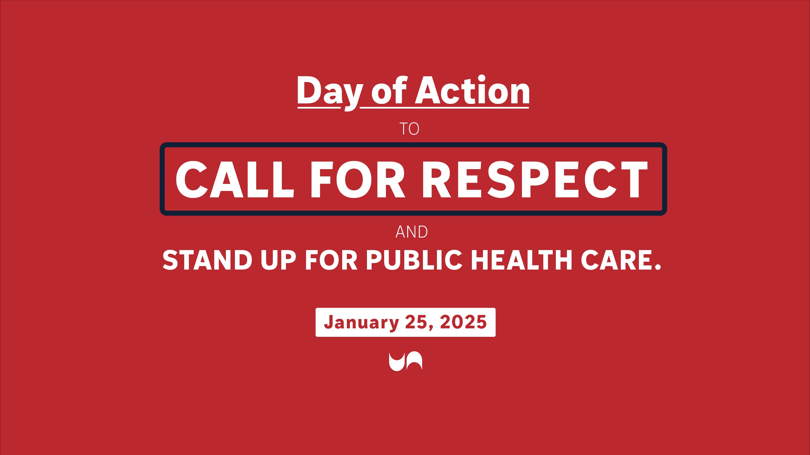Day of Action to Call for Respect on January 25 - UNA