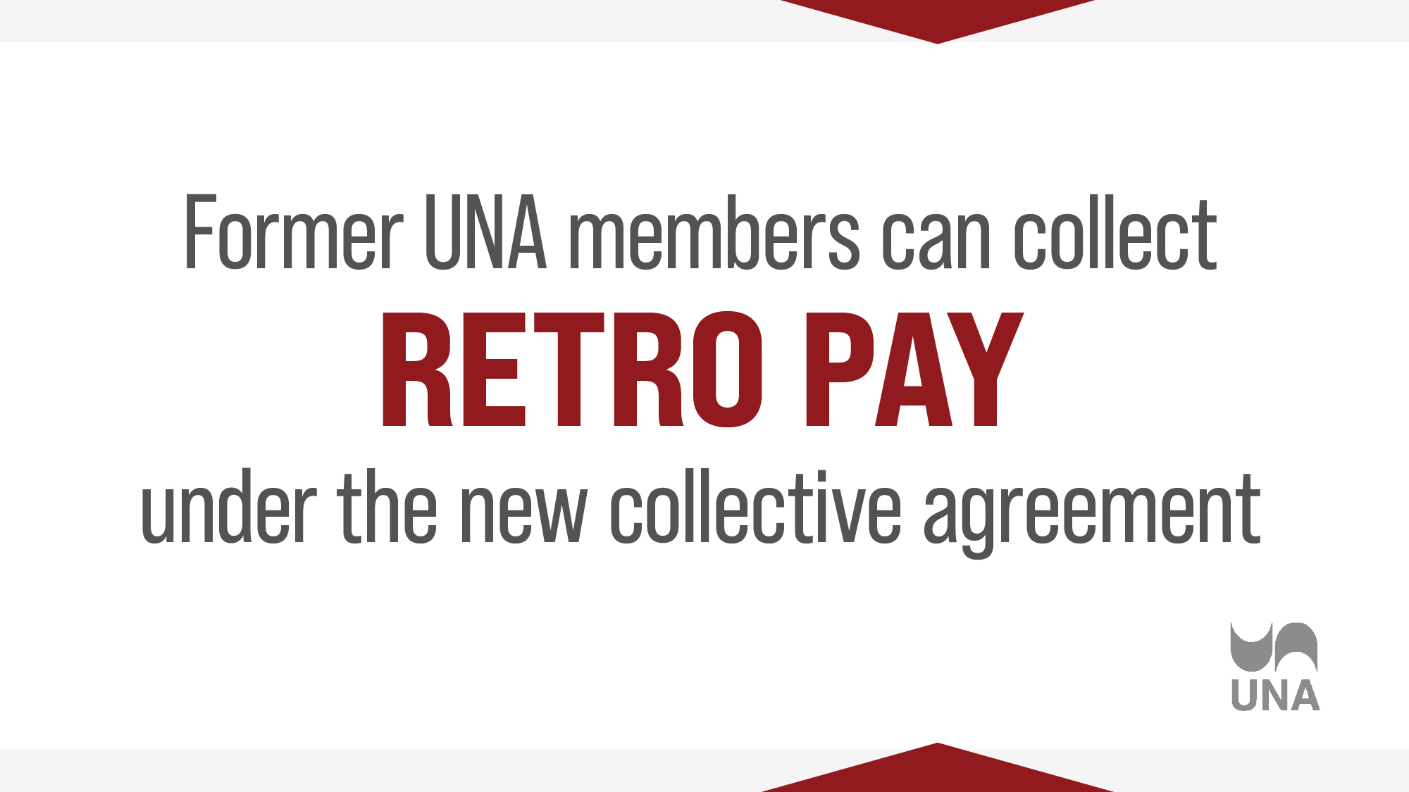 Former UNA members can collect retro pay under the new collective ...