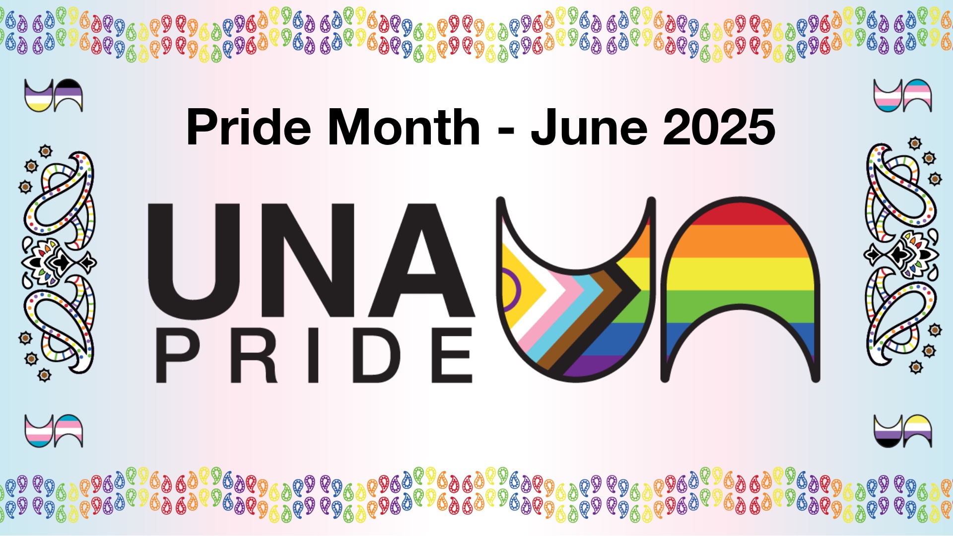 UNA proudly stands with 2SLGBTQIA+ members during Pride Month - UNA